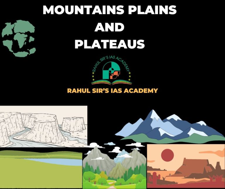 Mountains Plateaus And Plains - Origins Types And Locations