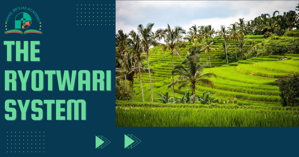 Ryotwari System - Thomas Munro